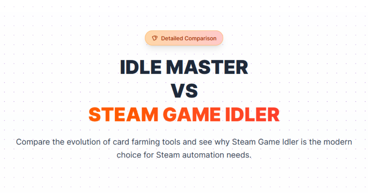 Idle Master Feature Comparison